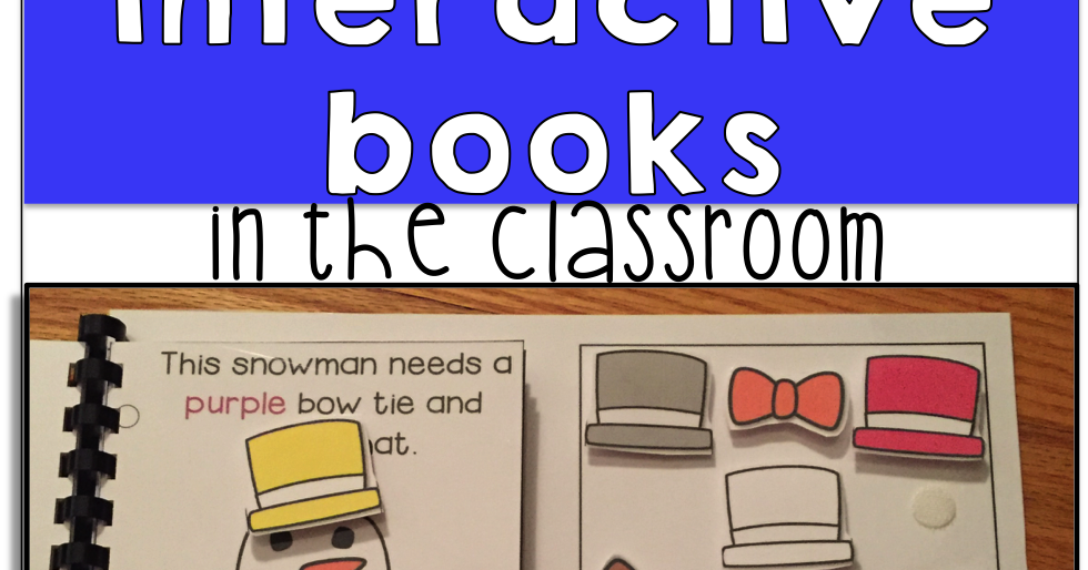Using {Interactive} Books in the Classroom & Where to Find Them ...