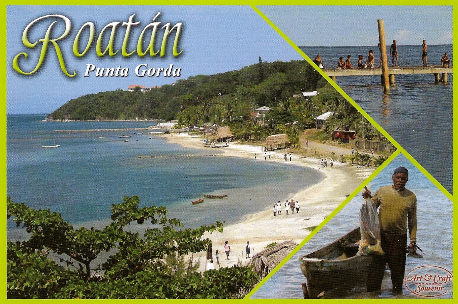 My Favorite Postcards: Punta Gorda in Roatan, Honduras