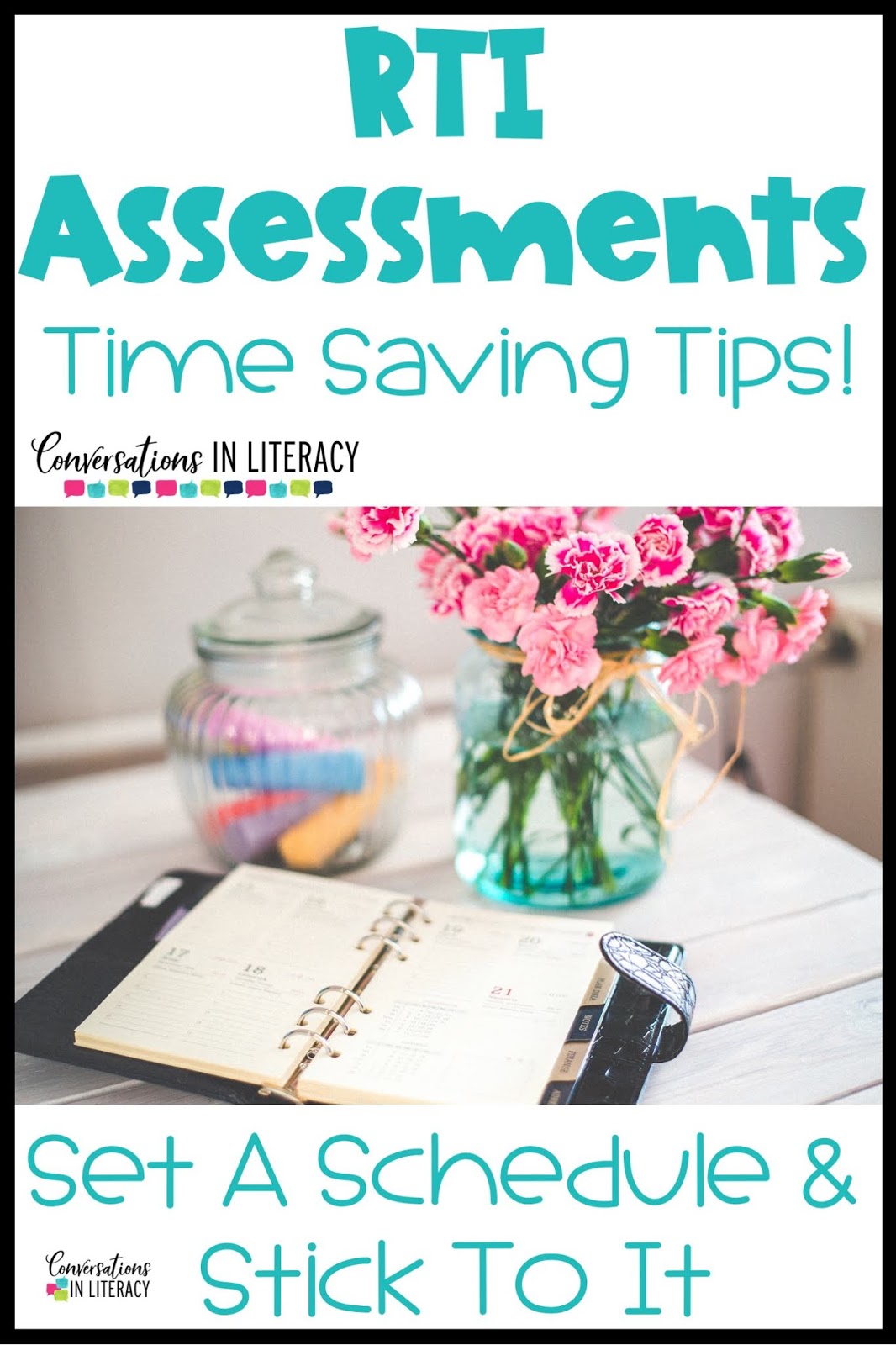 RTI Assessment Tips Saving Teachers Time! - Conversations in Literacy