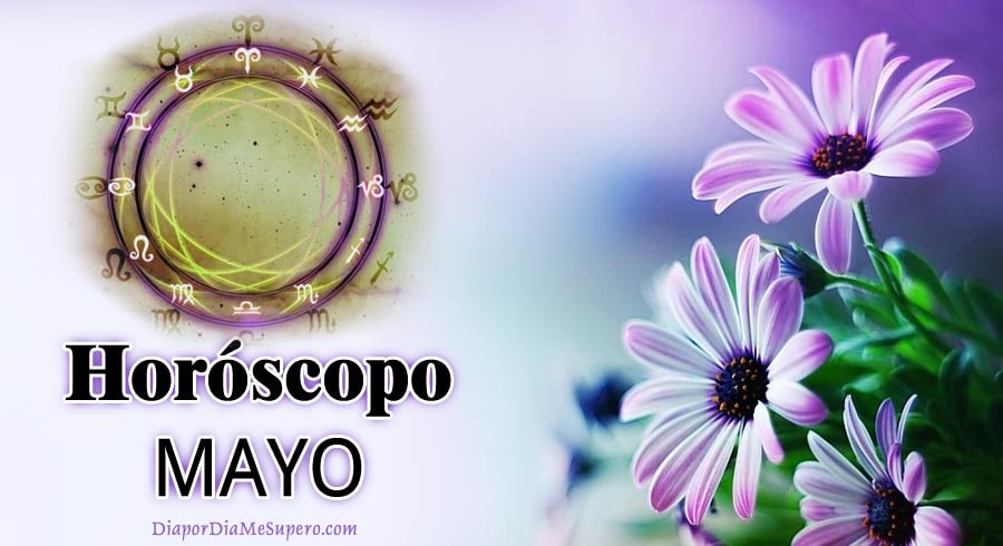 Horóscopo mes de Mayo