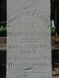 Heroes, Heroines, and History: Jane Long: Mother of Texas