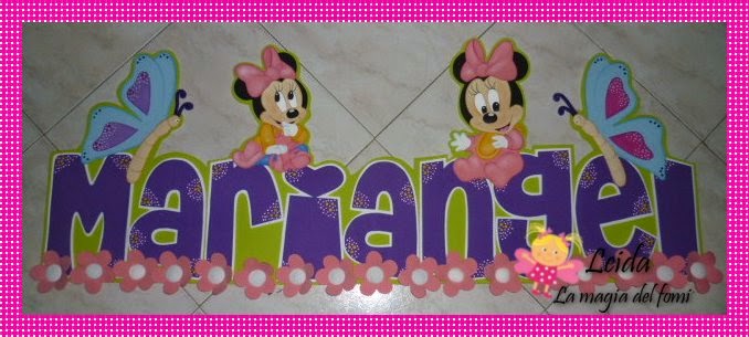 LEIDA, LA MAGIA DEL FOMI Y MAS: NOMBRE MARIANGEL CON MINNIE BABY