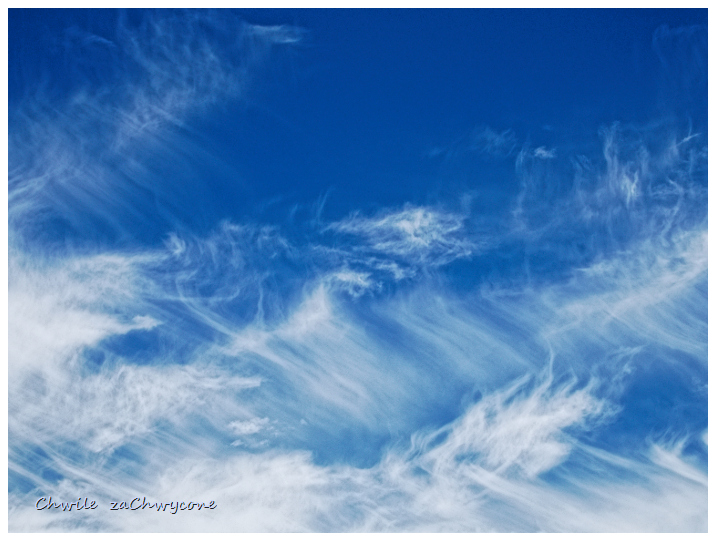 Chwile zaChwycone: Cirrusy, chmury nieba wysokiego