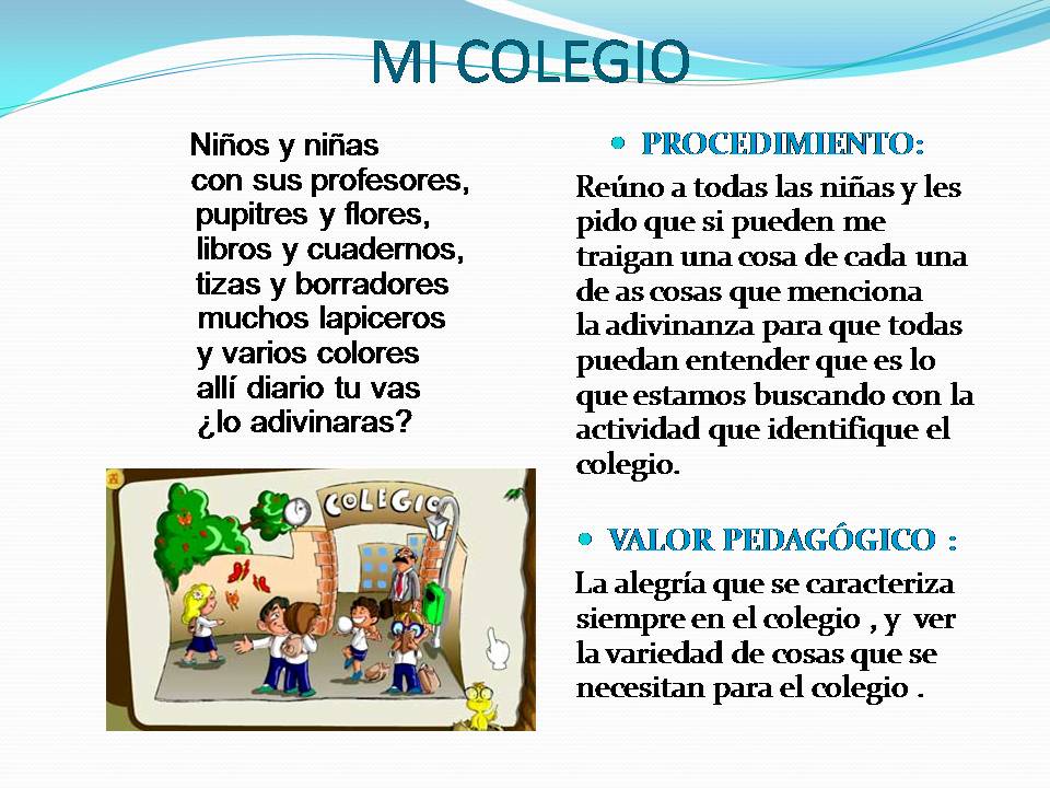 Practica pedagógica: MI COLEGIO