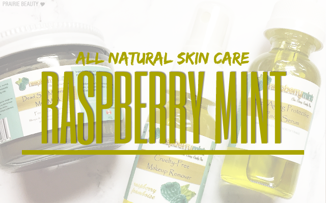 REVIEW: Rasberry Mint Skin Care - Prairie Beauty