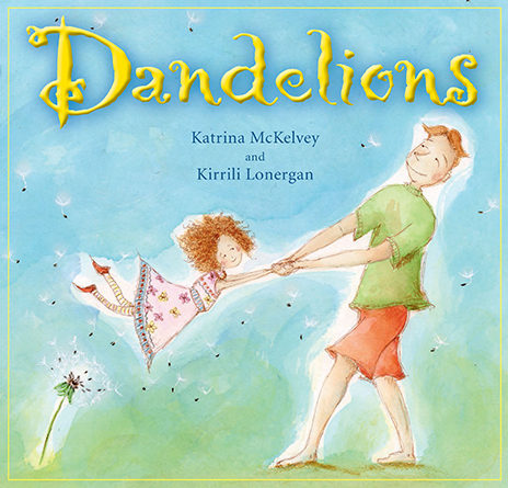 Nayu's Reading Corner: Dandelions by Katrina McKelvey and Kirrili ...