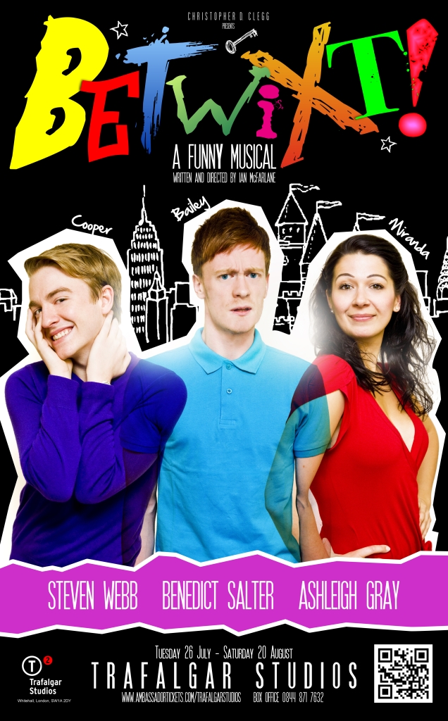 BETWIXT! Starring Ashleigh Gray, Steven Webb and Benedict Slater ...