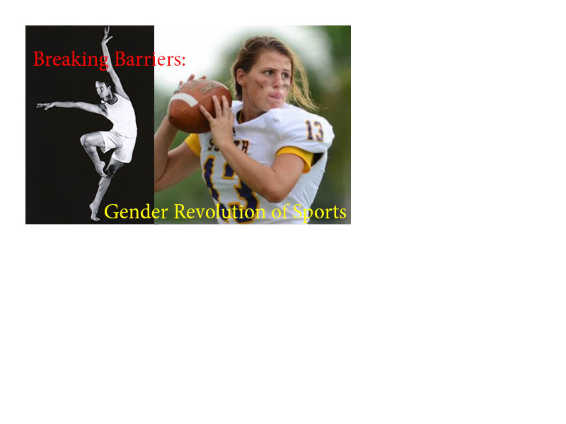 Breaking Barriers: Gender Revolution of Sports: Impact on Gender Roles ...