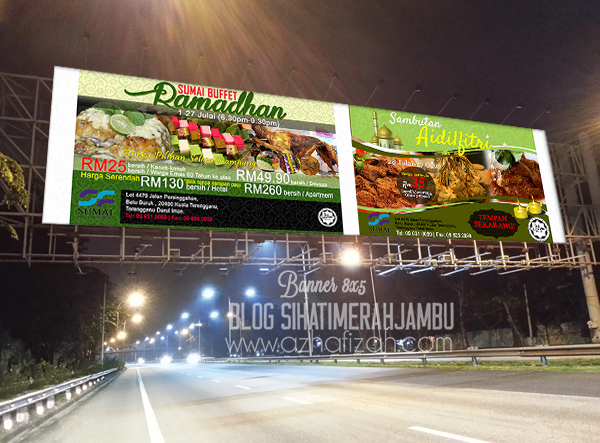 Design Flyers, Banner dan Bunting Buffet Ramadhan & Aidilfitri Sumai ...