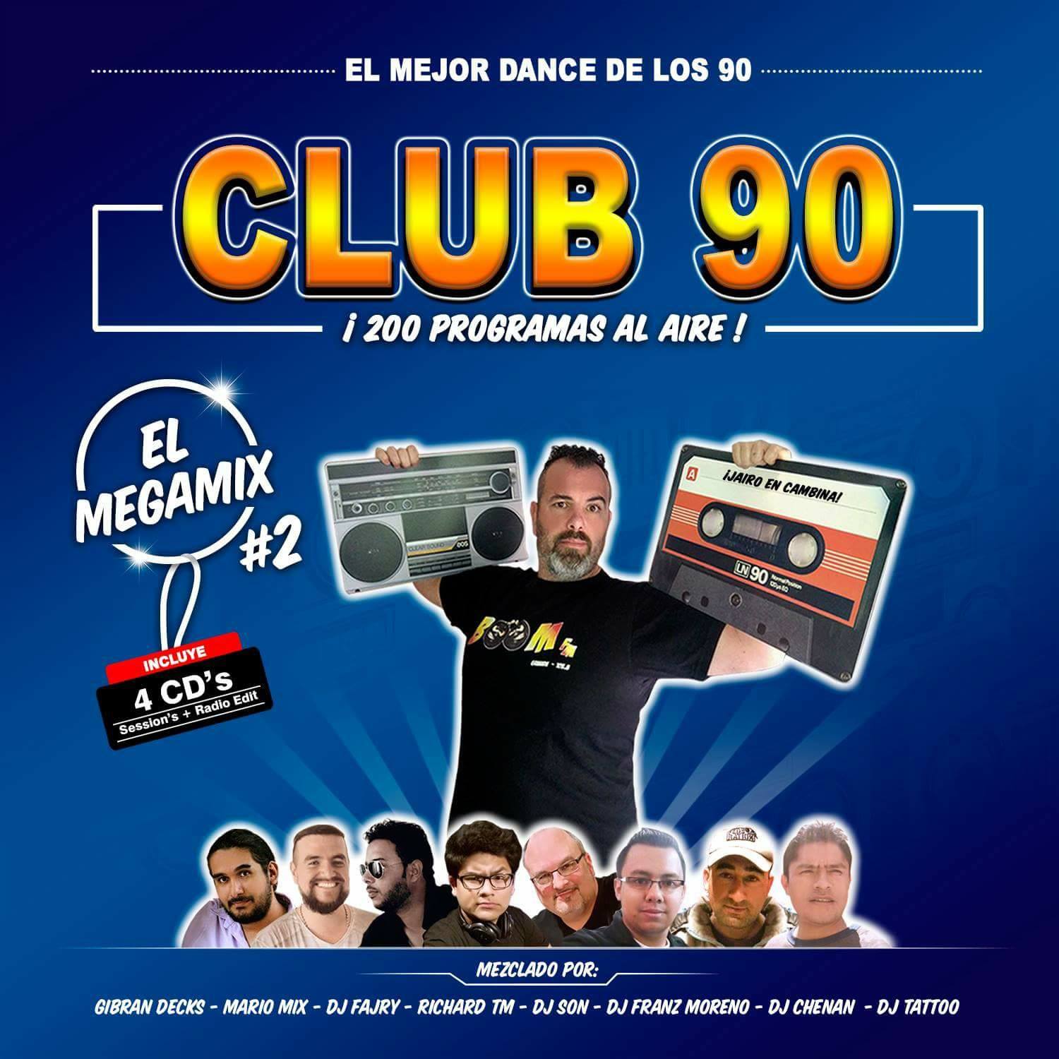 MIXES Y MEGAMIXES: CLUB 90 EL MEGAMIX 2