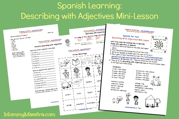 Mommy Maestra: Free Spanish Mini-Lesson: Describing with Adjectives