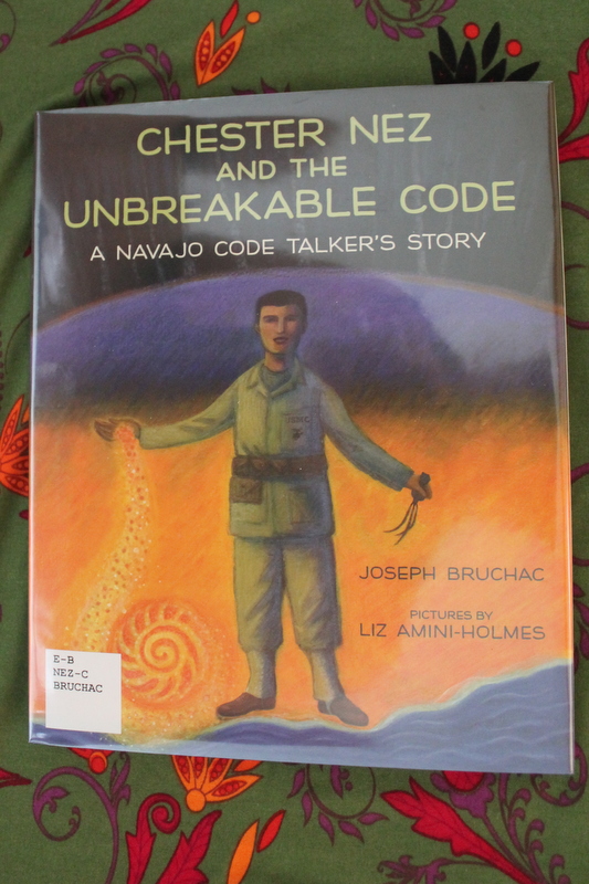 Books and Umbrellas: Chester Nez and the Unbreakable Code by Joseph ...