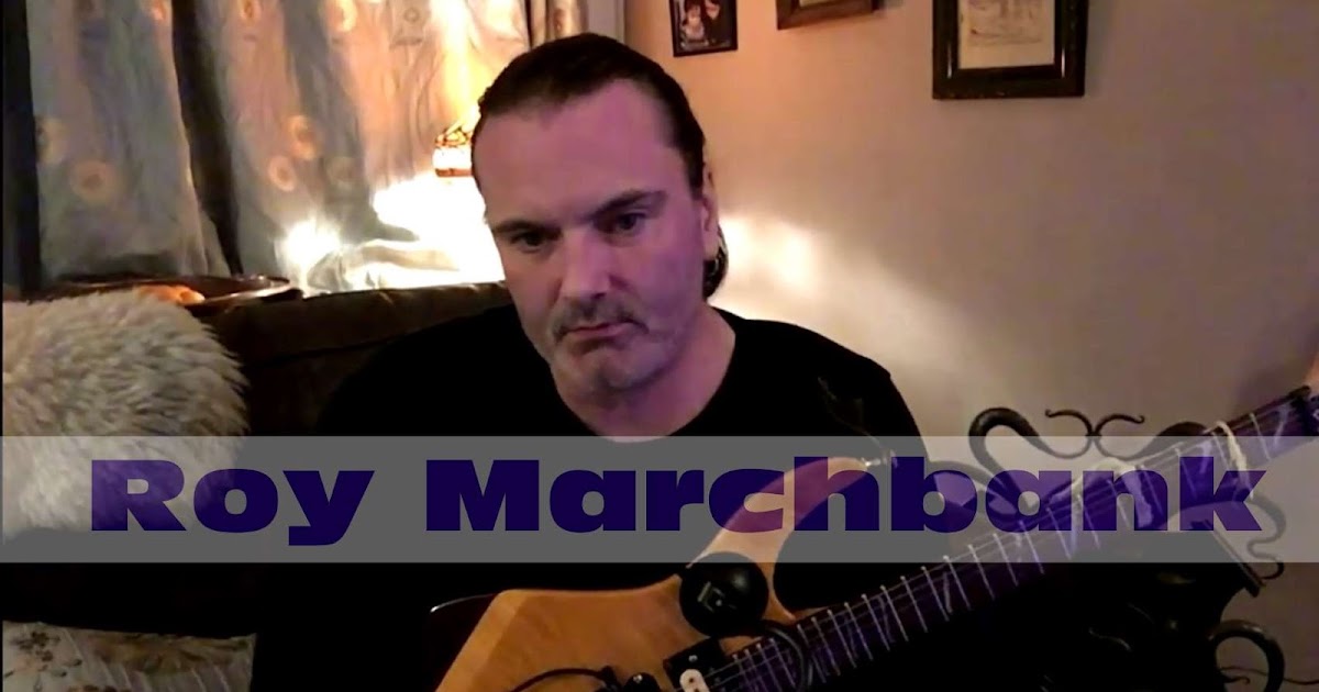 Roy Marchbank: Up Close Guitar Technique Series- Mailbag 3 - PhatBhoyPick
