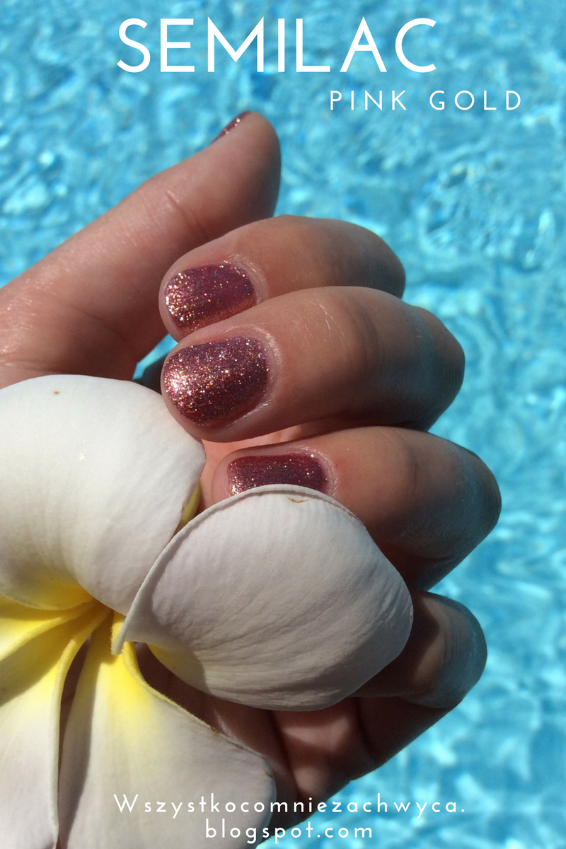Semilac 094 Pink Gold | wszystko co mnie zachwyca