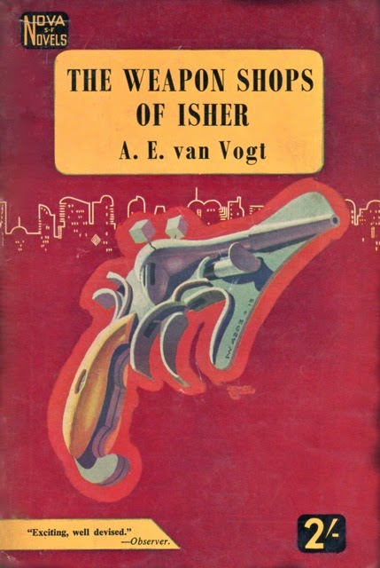 MPorcius Fiction Log: The Weapon Shops of Isher by A. E. Van Vogt