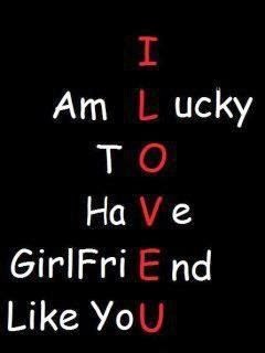 I am lucky to have Girlfriend like you ~ God is Heart