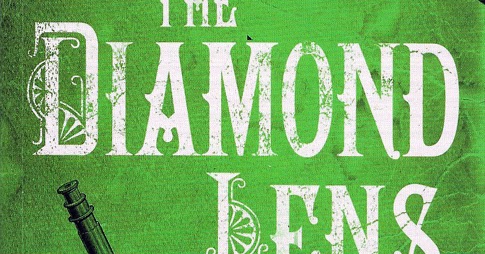 Miskatonic Debating Club & Literary Society: Review: The Diamond Lens ...