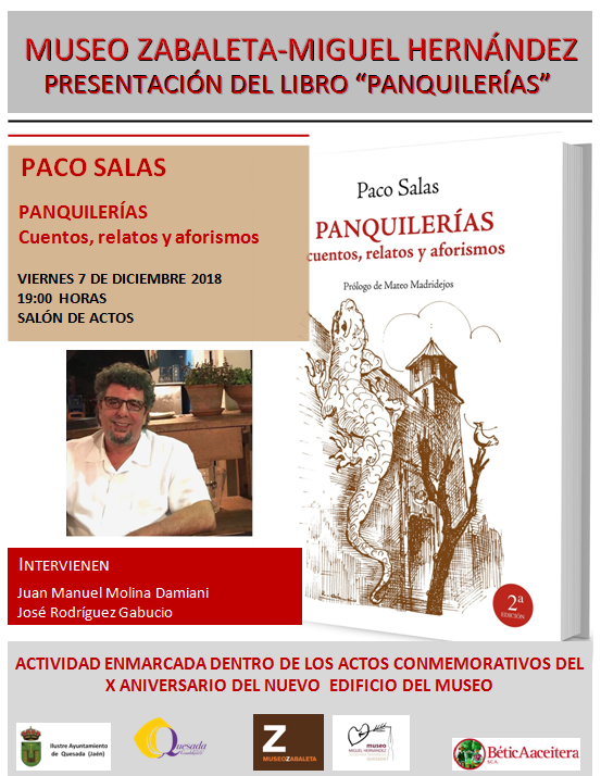Museo Zabaleta-Miguel Hernández: PRESENTACIÓN DEL LIBRO DE PACO SALAS "PANQUILERÍAS" 07.12.2018