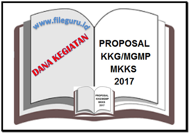 Format Proposal Bantuan Dana Kegiatan KKG/MGMP/MKKS tahun 2017 - Wiki ...