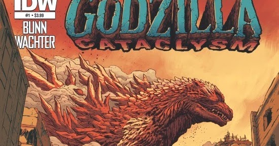 The King of Monsters Makes Return to Comics in Godzilla: Cataclysm