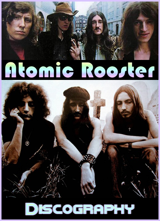 ATOMIC ROOSTER - DISCOGRAPHY (58 RELEASES) (1970-2016) ~ SÓ SHOWS