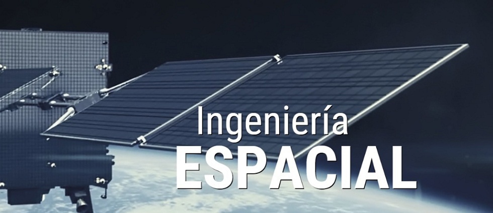 Ingeniería Espacial: ¿Que es?