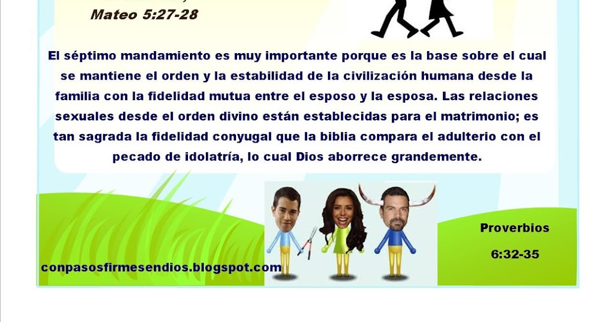 Con pasos firmes en Dios: NO ADULTERES-SÉPTIMO MANDAMIENTO