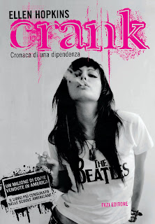 Alla FinE del Sogno: Anteprima Crank di Ellen Hopkins