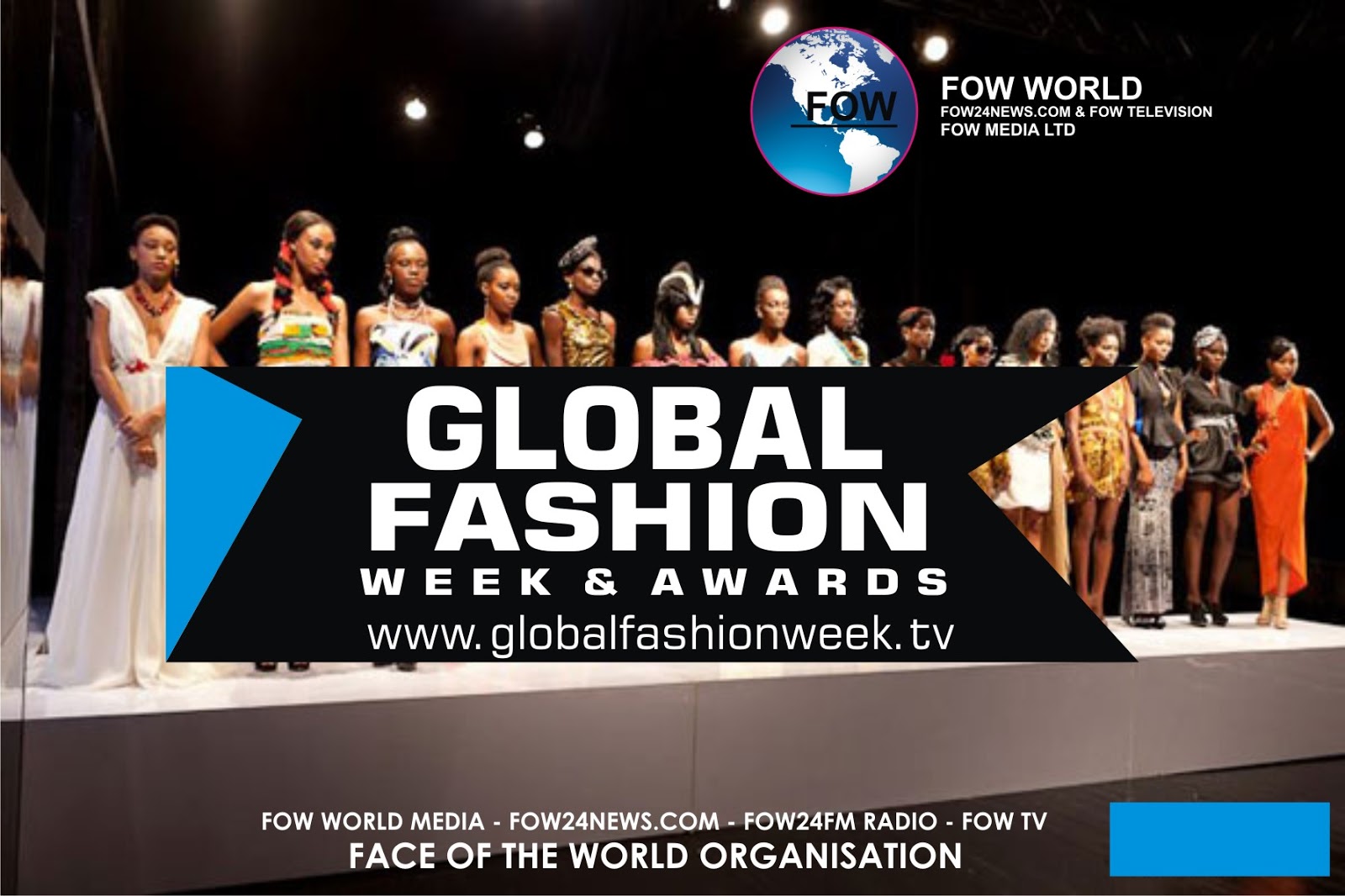 GLOBAL FASHION WEEK & AWARDS : GLOBAL FASHION WEEK & AWARDS