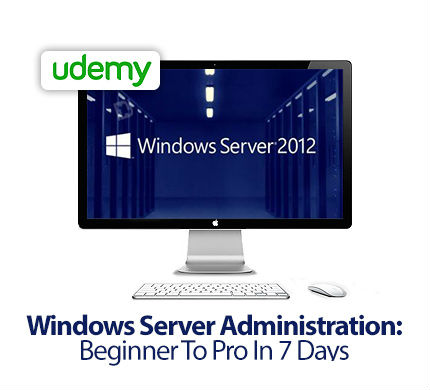 Udemy Windows Server Administration: Beginner To Pro In 7 Days ~ Udemydls