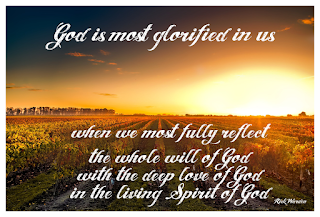 How can we Most Glorify God with our Lives?