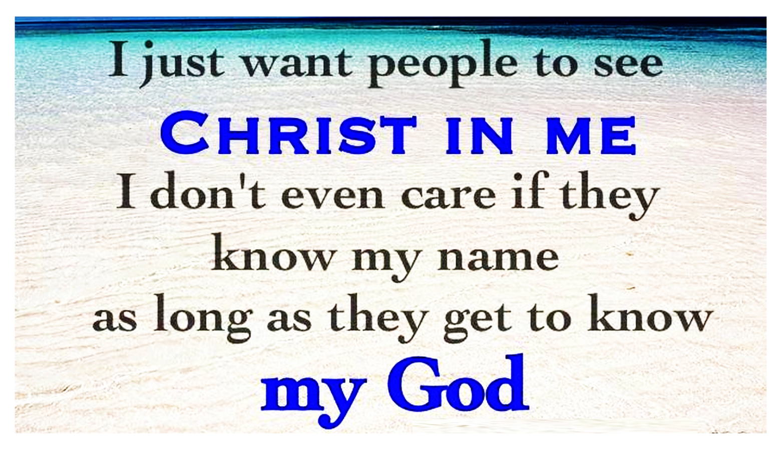 Christ Lives in Me! Amen.