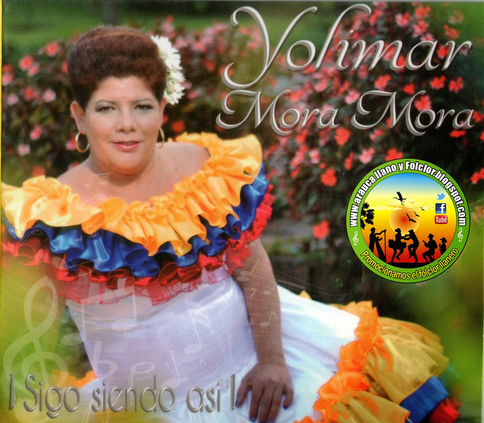 ARAUCA LLANO Y FOLCLOR: YOLIMAR MORA MORA, SIGO SIENDO ASI ...