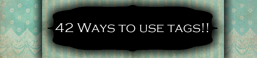 Sweetly Scrapped: 42 Ways to use tags