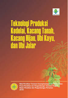 Teknologi Budidaya Kedelai, Kacang Tanah, Kacang Hijau, Ubi Kayu dan Ubi Jalar | "BLOG TANI ...