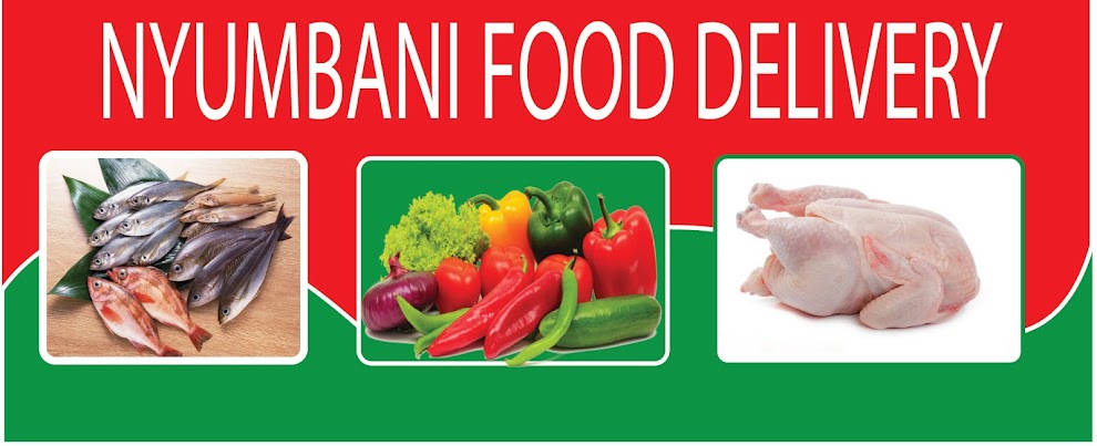 NYUMBANI FOOD DELIVERY: SAMAKI SATO KWA BEI NAFUU