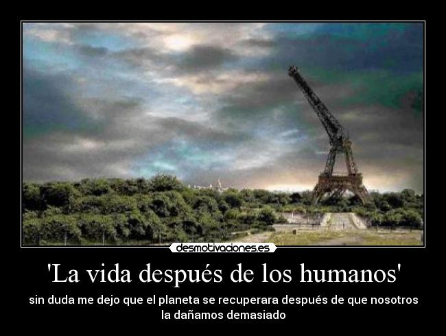 El mundo sin nosotros