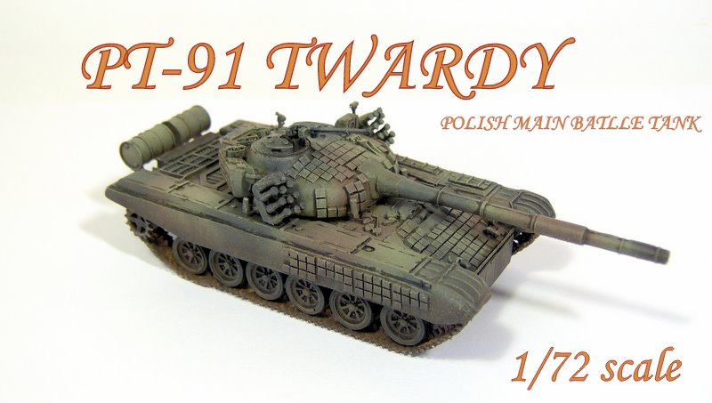 Gulumik Military Models: PT-91 TWARDY Polish MBT 1/72 Modelkrak - Gallery