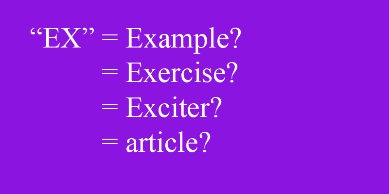 [English] ex viết tắt của từ gì? ex là gì? ex nghĩa là gì? - BeeLab
