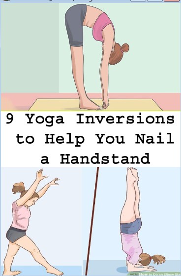 9 Yoga Inversions to Help You Nail a Handstand
