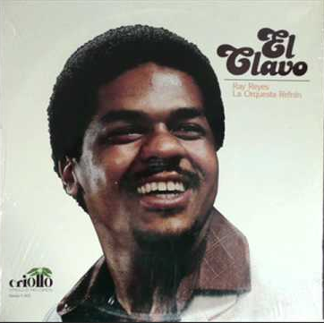 Rey Reyes y La Orquesta Refran - El clavo (1979) | EL PAPA DE LA SALSA