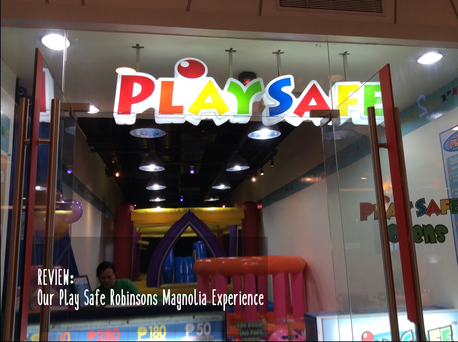 Review: Our Play Safe Robinsons Magnolia Experience - City Lights and ...