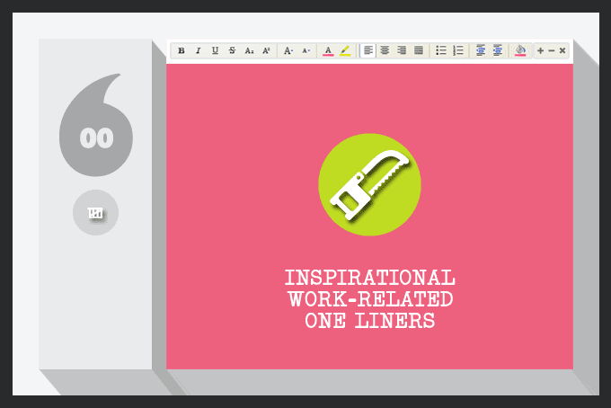 Inspirational Work-related One Liners