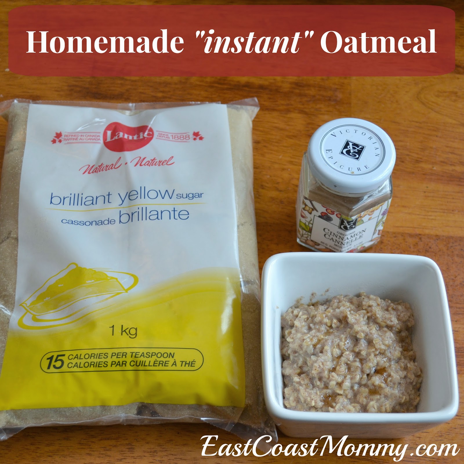 East Coast Mommy: Homemade "Instant" Oatmeal