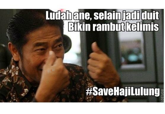 10 Meme Terlucu #SaveHajiLulung dari Netizen
