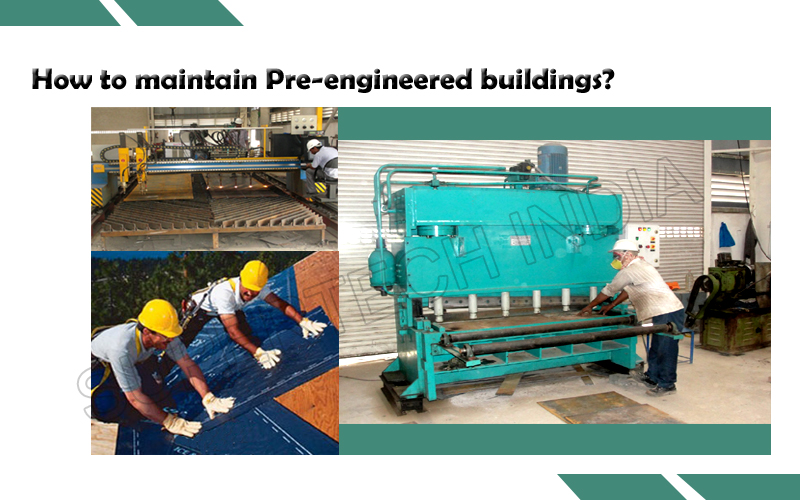 Supertech India Pvt. Ltd.: PEB BUILDING MAINTENANCE