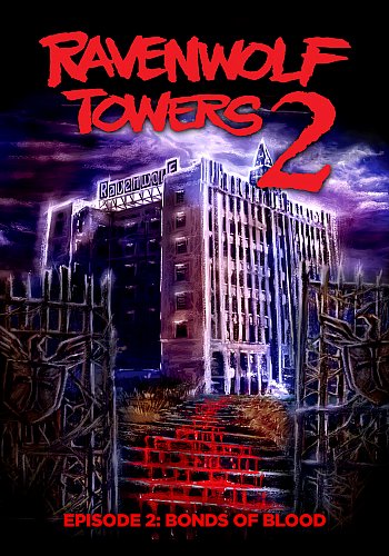 J.B. Spins: Ravenwolf Towers: Bonds of Blood