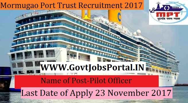 Mormugao Port Trust Goa Recruitment 2017– Pilot