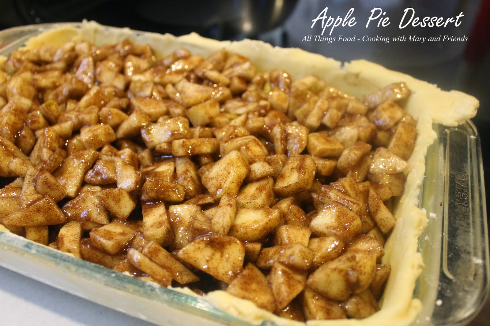 Cooking With Mary and Friends: Apple Pie Dessert