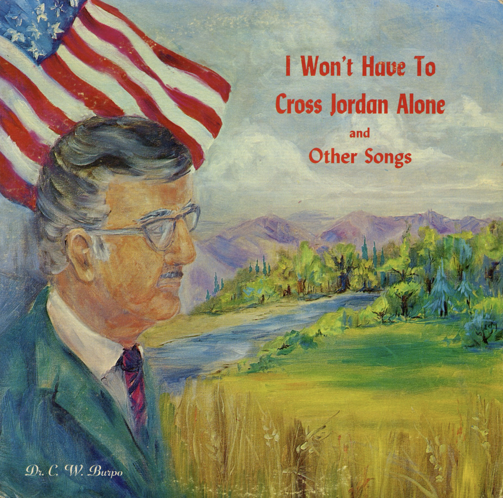 The Good, Bad & Ugly Gospel Record Barn: I Won't Have To Cross Jordan ...